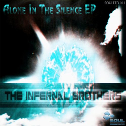 Play Alone in the Silence Ep by The Infernal Brothers on Amazon Music