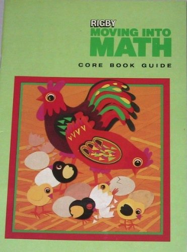 Moving Into Math (Core Book Guide, Teacher Edition, Grade 1): Rigby ...
