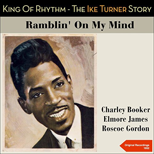 Amazon Music - VARIOUS ARTISTSのRamblin' on My Mind (King of Rhythm ...