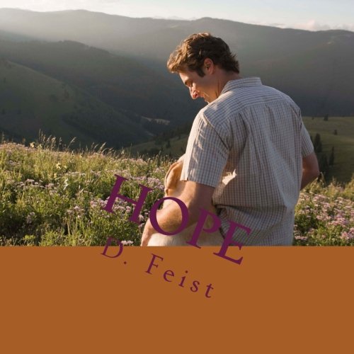 Hope: Feist, D.: 9781482712773: Amazon.com: Books