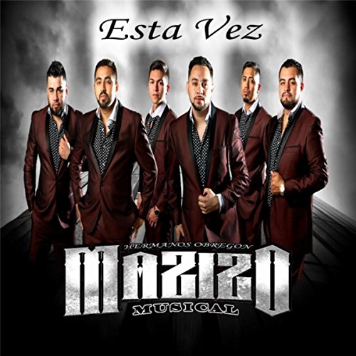 Play Esta Vez by Mazizo Musical on Amazon Music