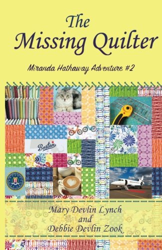 Amazon.com: The Missing Quilter: Miranda Hathaway Adventure #2 (Miranda ...