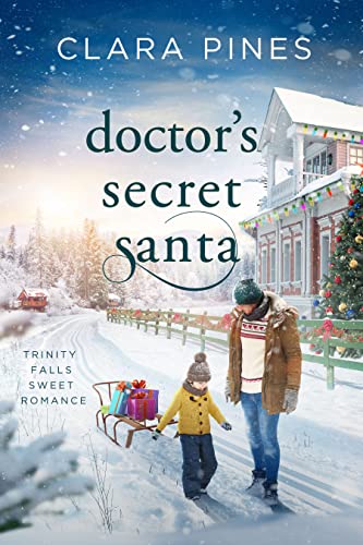 Doctor’s Secret Santa: Trinity Falls Sweet Romance - Book 6 eBook ...