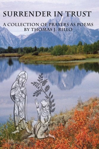 Buy Surrender in Trust: A Collection of Prayers as Poems Book Online at ...
