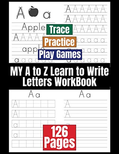 Amazon.com: MY A to Z Learn to Write Letters WorkBook: Trace, Practice ...