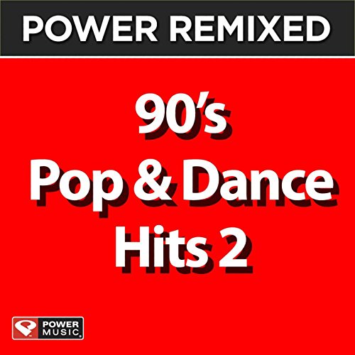 Play Power Remixed: 90's Pop & Dance Hits 2 by Power Music Workout on ...