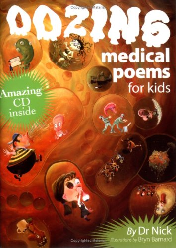 Oozing Medical Poems for Kids: Nick Krasner, Bryn Binyard ...