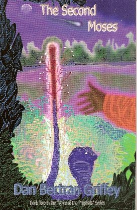The Second Moses: Voice of Prophet Series (Book 2): Griffey, Dan ...