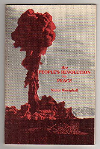 The People's Revolution for Peace: Victor Westphall: Amazon.com: Books
