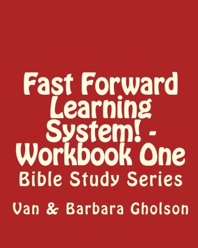 Fast Forward Learning System! - Workbook One: Bible Study Series ...