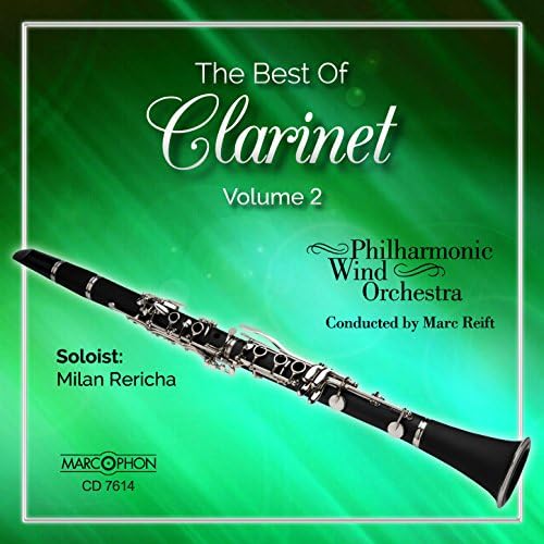 Play The Best Of Clarinet, Volume 2 by Philharmonic Wind Orchestra & Marc Reift Orchestra on ...