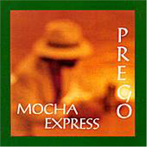 Prego - Mocha Express - Amazon.com Music
