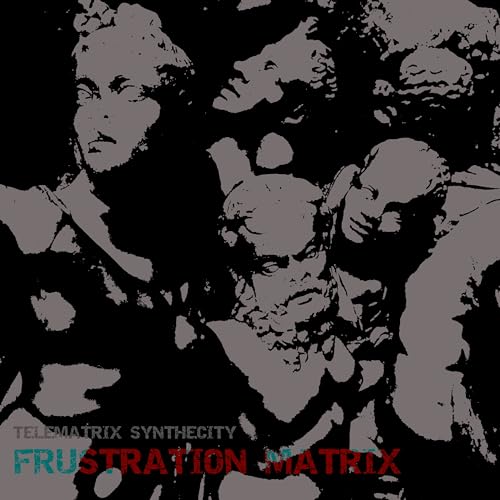 Reproducir Frustration Matrix de Telematrix Synthecity en Amazon Music