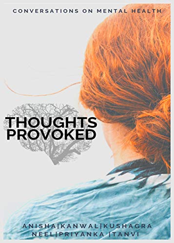 Amazon.com: Thoughts Provoked: Conversations on Mental Health eBook ...