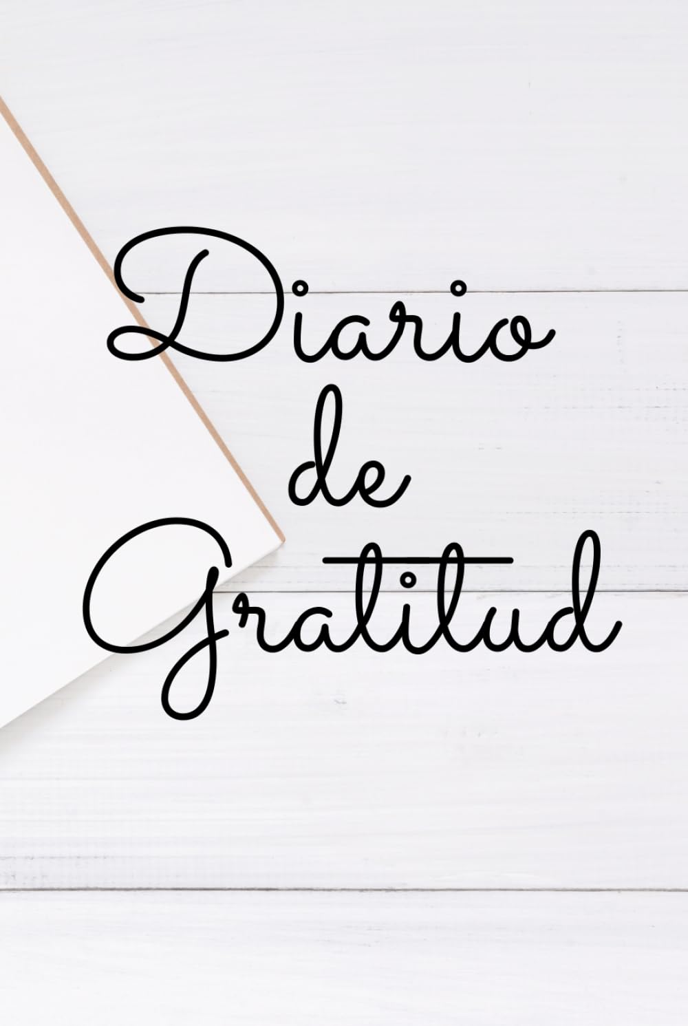 Amazon.com: Diario de Gratitud: Diario de agradecimiento y atención a ...