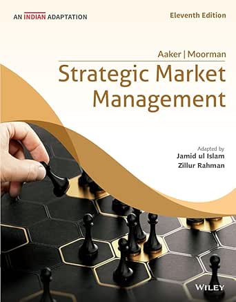 Strategic Market Management, 11ed, (An Indian Adaptation) eBook : David ...