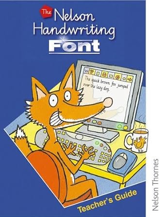 Nelson Handwriting Font Teacher's Guide : Inglis, Peter, Watson ...