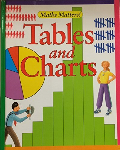 Tables and Charts (Maths Matters!): Brian Knapp, Colin G. Bass, Nicolas ...