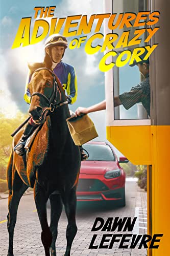 The Adventures of Crazy Cory: A Horse Racing Short Story Collection ...