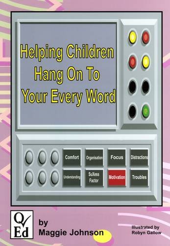 Helping Children Hang on to Your Every Word : Johnson, Maggie, Gallow ...
