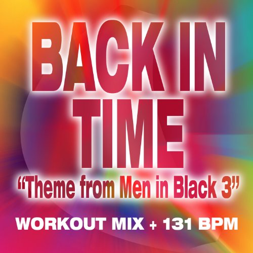 Amazon.com: Back in Time “Theme From Men in Black 3” - Workout Mix ...