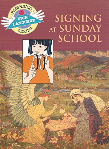Signing at Sunday School (Beginning Sign Language Series): Collins ...