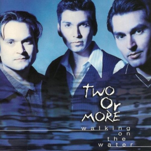 Amazon Music - Two Or MoreのWalking On the Water - Amazon.co.jp