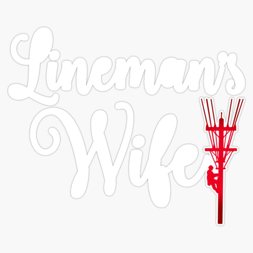 Amazon.com: Lineman's Wife who loves Funny Lineman Husband Sticker ...
