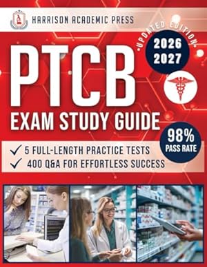 PTCB Exam Study Guide 2025-2026 - 6 Full-Length Practice Tests, PTCB ...