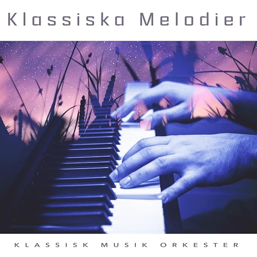 Amazon.com: Klassiska Melodier : Klassisk Musik Orkester: Digital Music