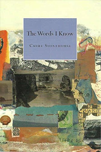 The Words I Know: Stonehouse, Cathy: 9780889740372: Amazon.com: Books