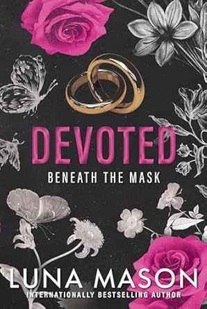 Amazon.com: Devoted: A Dark Mafia Romance (Beneath the Mask Book 3 ...
