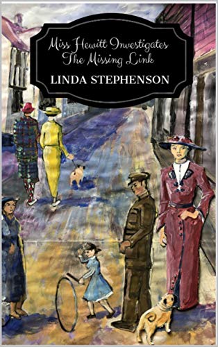 Miss Hewitt Investigates the Missing Link: Miss Hewitt Investigates ...