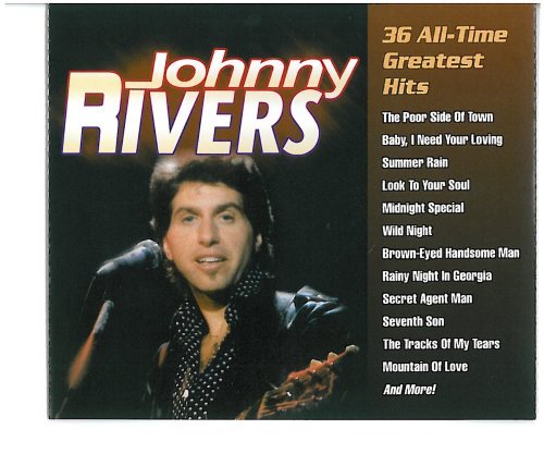 Johnny Rivers: 36 All-Time Greatest Hits by Johnny Rivers - Amazon.com ...