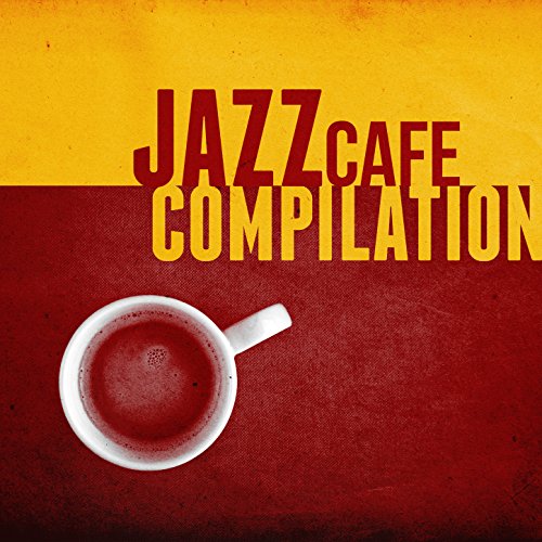 Amazon MusicでJazz CafeのJazz Cafe Compilationを再生する