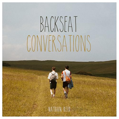 Play Backseat Conversations by Nathan Reid on Amazon Music