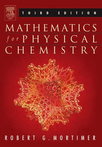 Mathematics for Physical Chemistry: A Guide to Calculation in Physical ...