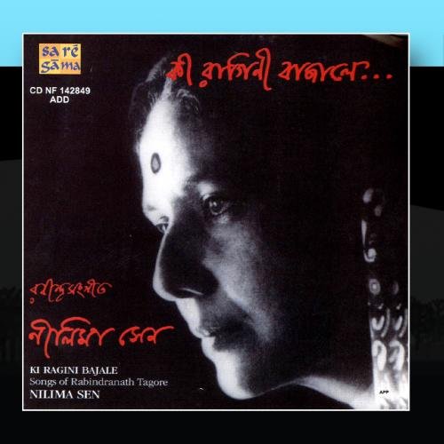 Amazon.com: Ki Ragini Bajale - Nilima Sen: CDs & Vinyl