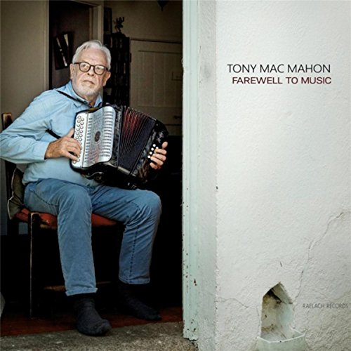 Amazon.com: Farewell to Music : Tony MacMahon: Digital Music