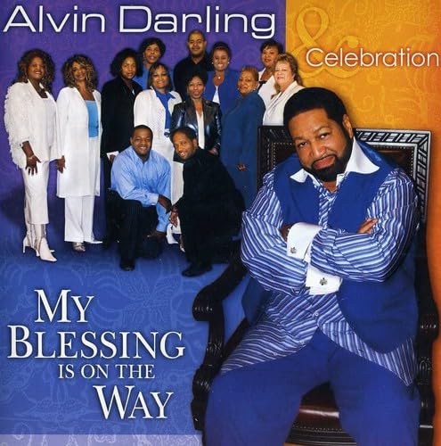 DARLING,ALVIN - My Blessing Is on the Way - Amazon.com Music