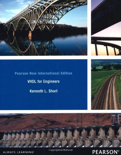 VHDL for Engineers by Kenneth L. Short (2013-11-01): Kenneth L. Short ...