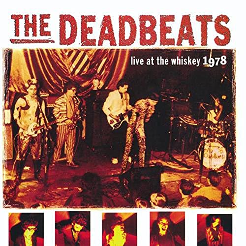 Amazon.com: Live At The Whiskey - 1978 : The Deadbeats: Digital Music