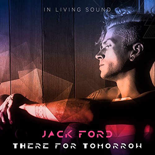 Play There For Tomorrow by JÅCK FORD on Amazon Music