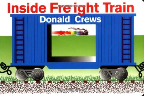 Inside Freight Train by Donald Crews (1-Jan-2001) Board book: Donald ...