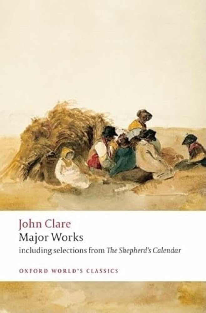 John Clare: Major Works (Oxford World's Classics): Amazon.co.uk: Clare ...