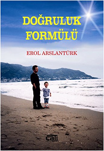 Amazon.com: Dogruluk Formülü: 9786059977005: Erol Arslantürk: Books