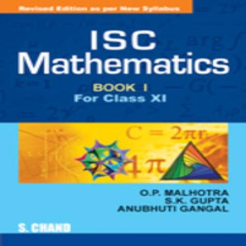 ISC Mathematics Book 1 for Class XI: O.P. Malhotra, S.K. Gupta ...