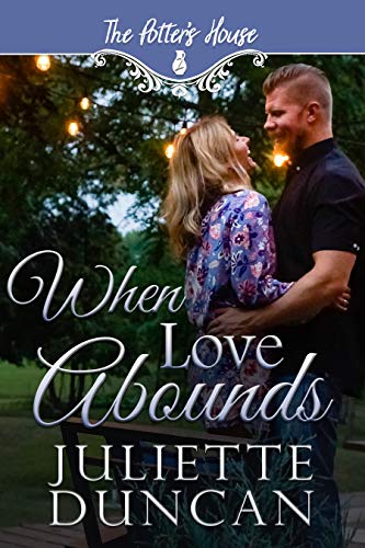When Love Abounds (Potter's House Books (Two) Book 9) - Kindle edition ...