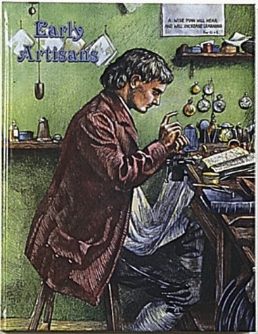 Early Artisans (Early Settler Life Series) by Bobbie Kalman (1983-12-03 ...