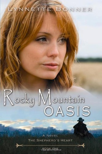 Rocky Mountain Oasis: Lynnette Bonner: 9781602902145: Amazon.com: Books
